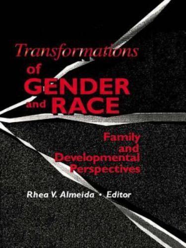Transformations of Gender and Race : Family and Developmental ...