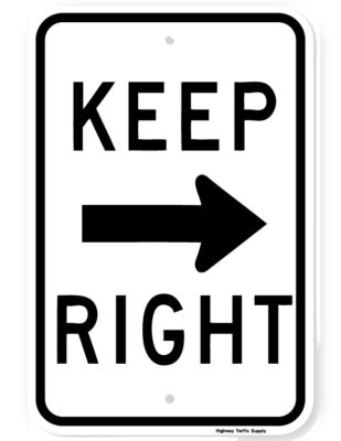 Keep Right Sign (R4-7a) 18"x24" or 24"x30" Aluminum 3M Reflective Sign ...