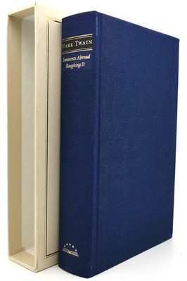 Mark Twain MARK TWAIN: THE INNOCENTS ABROAD, ROUGHING IT Library of ...