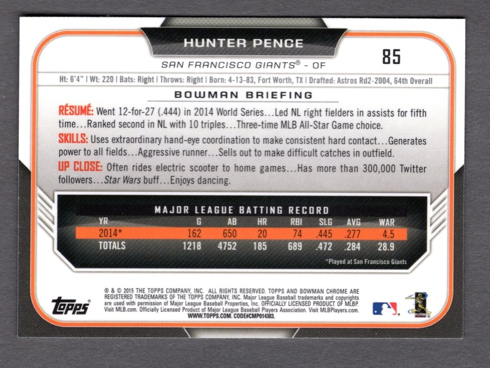 2015 BOWMAN CHROME HUNTER PENCE CARD #85 **NM-MT** SAN FRANCISCO GIANTS ...