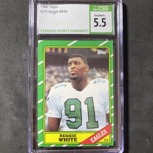 REGGIE WHITE 1986 Topps Rc #275 CSG 5.5 Philadelphia Eagles HOF Rookie ...
