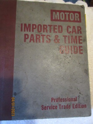 Motor Imported Car Parts Time Guide Professional Service Trade Edition ...
