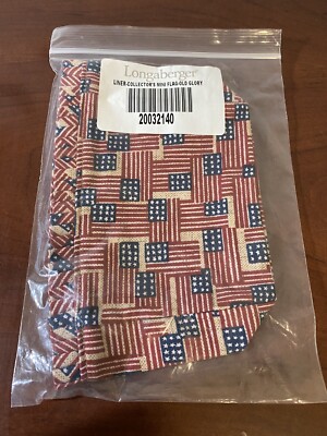 NEW Longaberger Liner OLD GLORY Collectors Mini Flag 20032140 NIP NOS ...