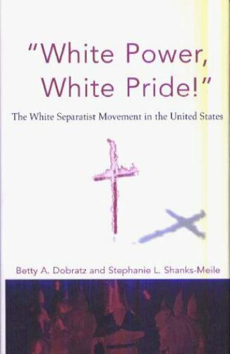 Social Movements Past and Present Ser.: "White Power, White Pride ...