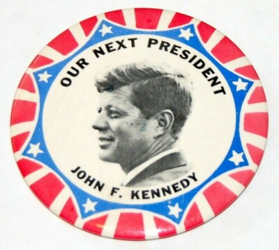 1960 JOHN F. KENNEDY JFK 3.5" campaign pin pinback button political ...