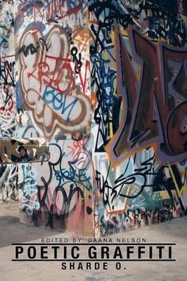 Poetic Graffiti by Sharde O. (English) Paperback Book | eBay
