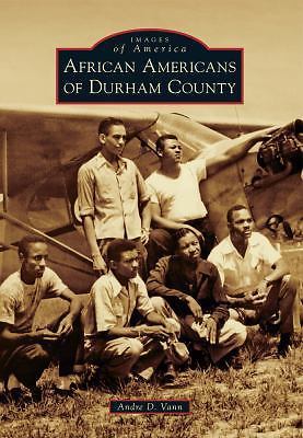 African Americans of Durham County by Andre D. Vann (2017, Trade ...