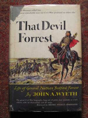 LIFE OF GENERAL NATHAN BEDFORD FORREST - THAT DEVIL FORREST - BRODART ...