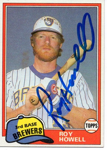 Roy Howell Milwaukee Brewers 1981 Topps Traded Signed Card | eBay