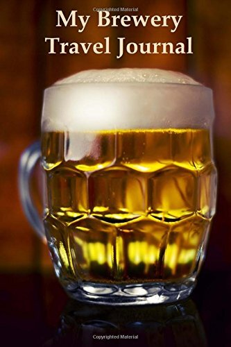 MY BREWERY TRAVEL JOURNAL By Tom Alyea **BRAND NEW** 9781537276205 | eBay