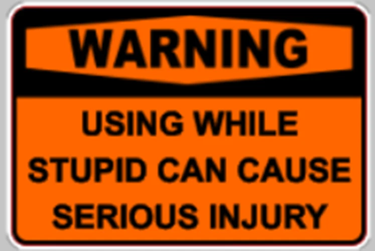 Cause Warning Sign Funny