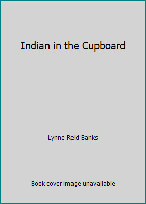 Indian in the Cupboard by Lynne Reid Banks | eBay