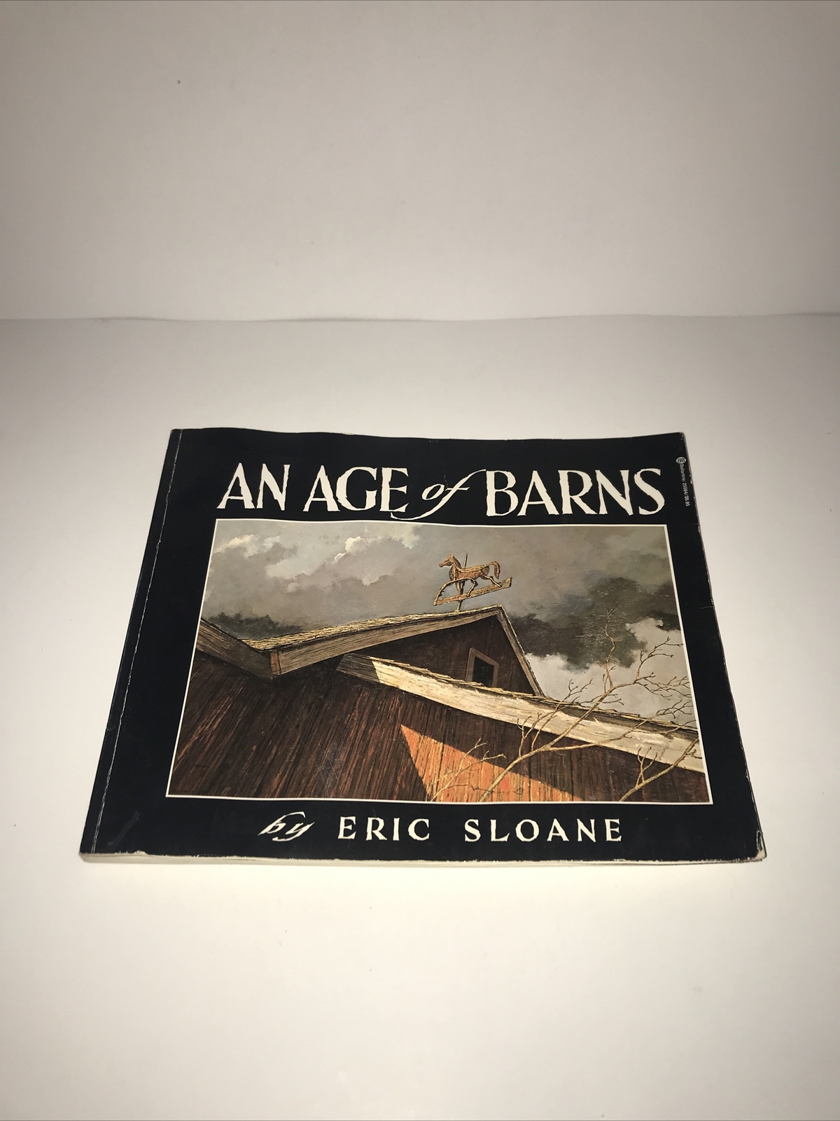 An Age of Barns by Eric Sloane Paperback Edition June 1978 Illustrated ...