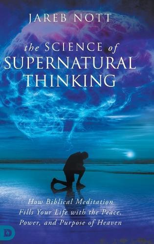 Jareb Nott The Science of Supernatural Thinking (Hardback) (UK IMPORT) 9780768482133| eBay