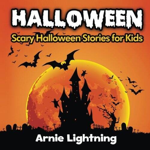 Halloween: Scary Halloween Stories for Kids (Volume 4) - Paperback ...