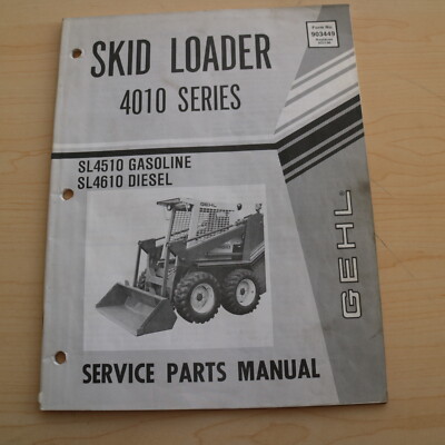 GEHL SL4510 SL4610 SKID STEER Loader Parts Catalog List Spare Manual ...
