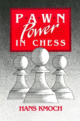 PAWN POWER IN CHESS By Hans Kmoch *Excellent Condition* 9780939298792| eBay