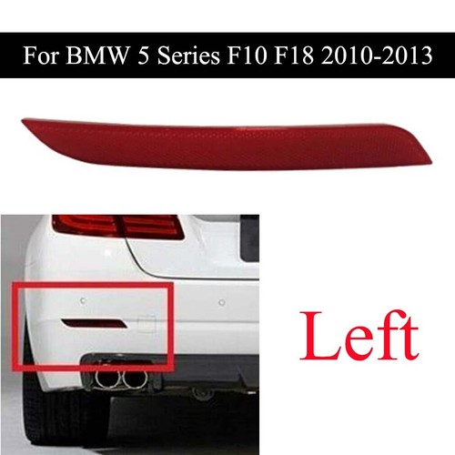 For BMW 5 Series F10/18 2010-2013 Left Rear Bumper Reflector Light ...
