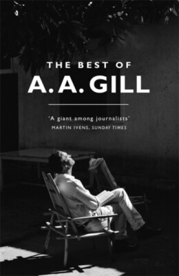 The Best of A. A. Gill by Adrian Gill 9781474607759 NEW Paperback | eBay UK