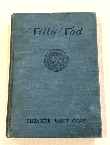Vintage Book Tilly-Tod by Elizabeth Janet Gray | eBay