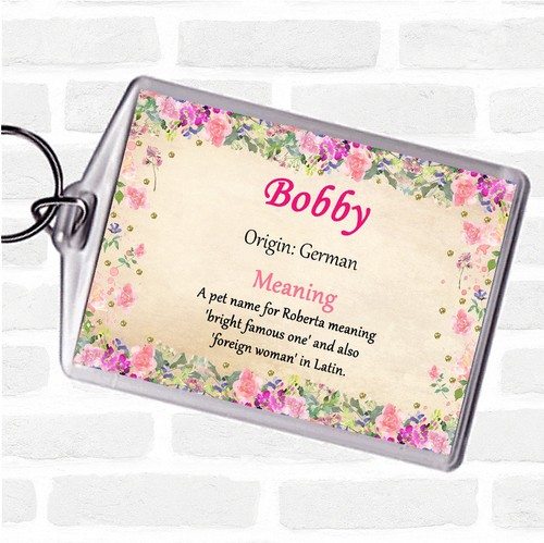Bobby Name Meaning Bag Tag Keychain Keyring Floral | eBay