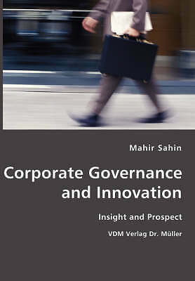 Corporate Governance and Innovation- Insight and Prospect by Mahir ...