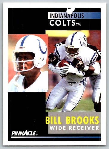 1991 PINNACLE BILL BROOKS INDIANAPOLIS COLTS #58 | eBay