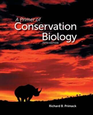 A Primer of Conservation Biology by Richard B. Primack: Used ...