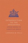 Introduction to the Apocrypha: Jewish Books in Christian Bibles by ...