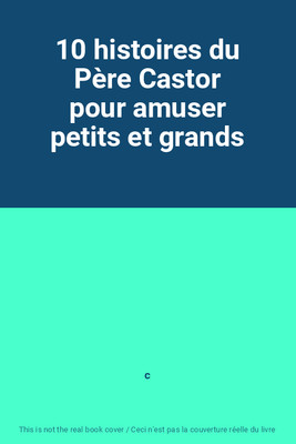 10 histoires du Pere Castor pour amuser petits et grands, c | eBay