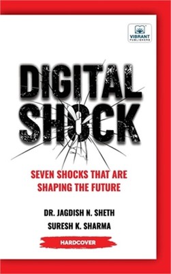 Digital Shock: Seven Shocks that are Shaping the Future (Hardback or ...