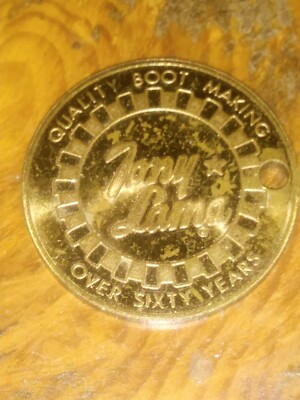 TONY LAMA Cowboy Boots Advertising TOKEN Coin El Paso Texas Gold Label ...