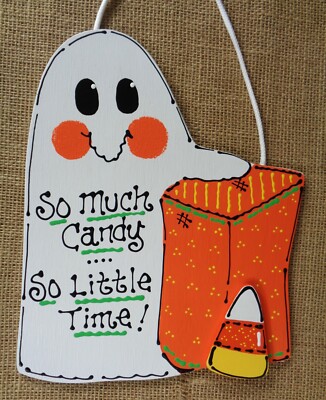 So Much Candy So Little Time GHOST SIGN Halloween Wall Art Door Hanger ...
