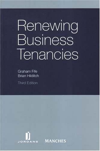 New Law Ser.: Renewing Business Tenancies : The New Law by Brian ...