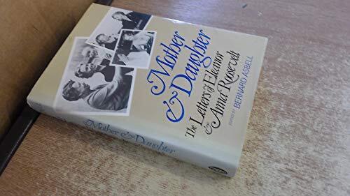 Mother and Daughter: Letters from Eleanor Roos... by Roosevelt, Eleanor ...
