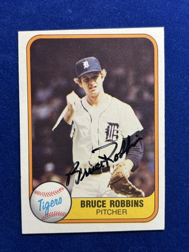 BRUCE ROBBINS signed 1981 Fleer baseball card #477 DETROIT TIGERS | eBay