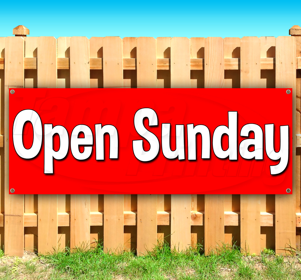 OPEN SUNDAY Advertising Vinyl Banner Flag Sign Many Sizes Available USA ...