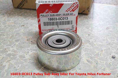 16603-0C013 Pulley Sub-Assy Idler For Toyota Hilux Fortuner 2011-15 | eBay