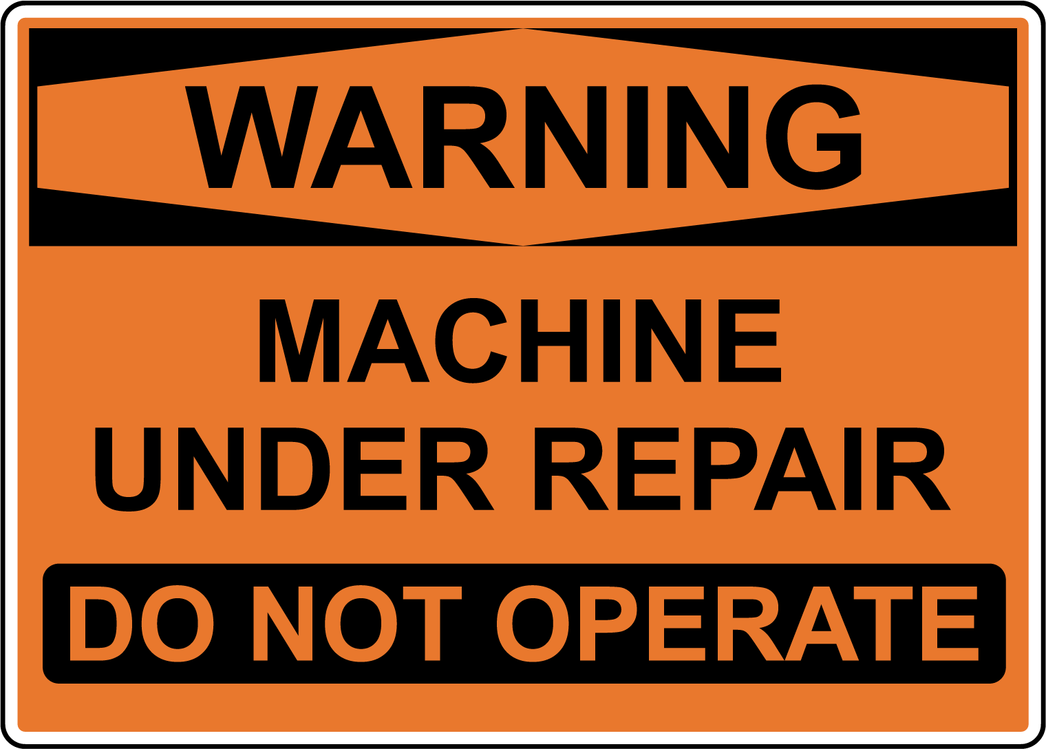 WARNING MACHINE UNDER REPAIR| Laminated Vinyl Decal Sticker Label | eBay