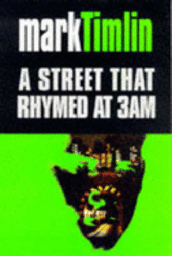 a Street That Rhymed at 3am by Timlin Mark Hardback Book The Fast for ...