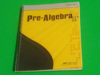 A Beka Book Pre-Algebra Solution Key Third Edition. 2015 | eBay