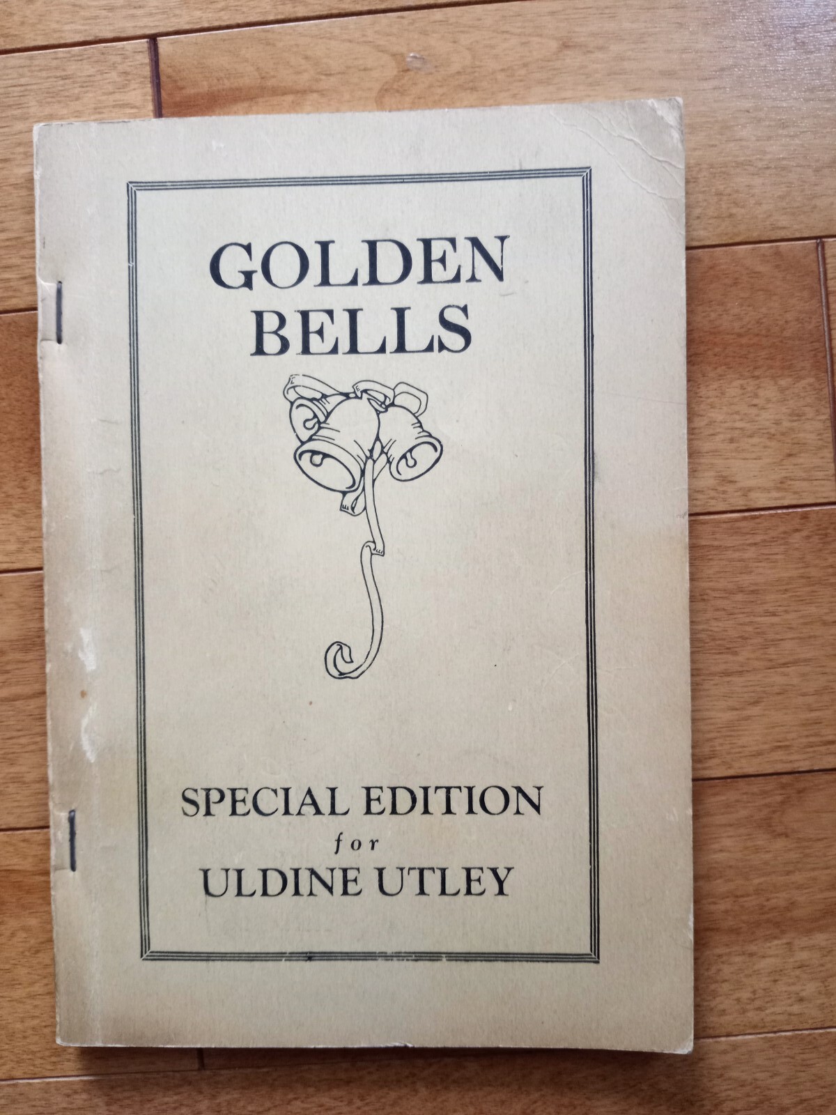 Golden Bells Song Book Special Edition for Uldine Utley Paperback ...