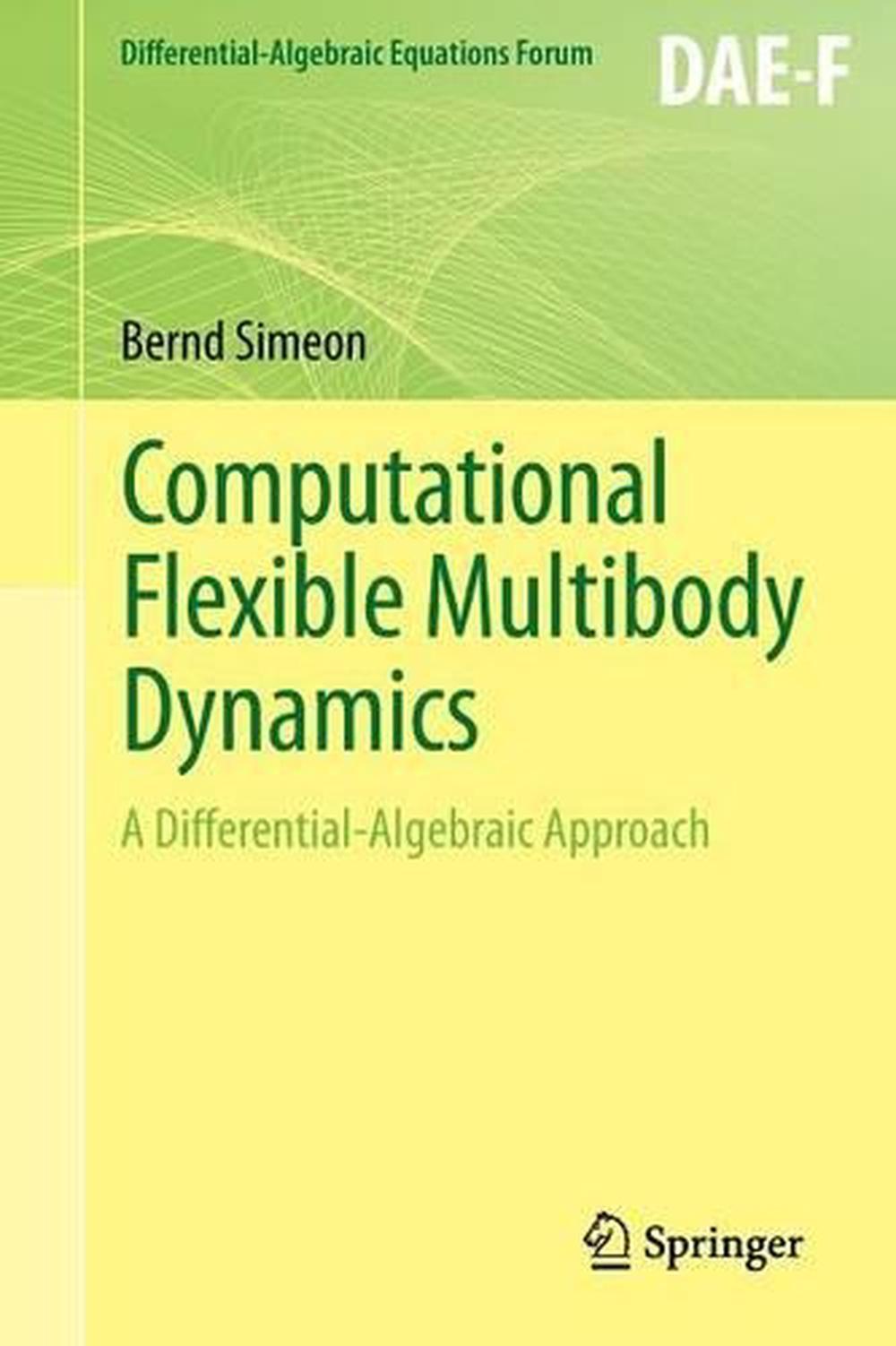 Computational Flexible Multibody Dynamics: A Differential-Algebraic ...