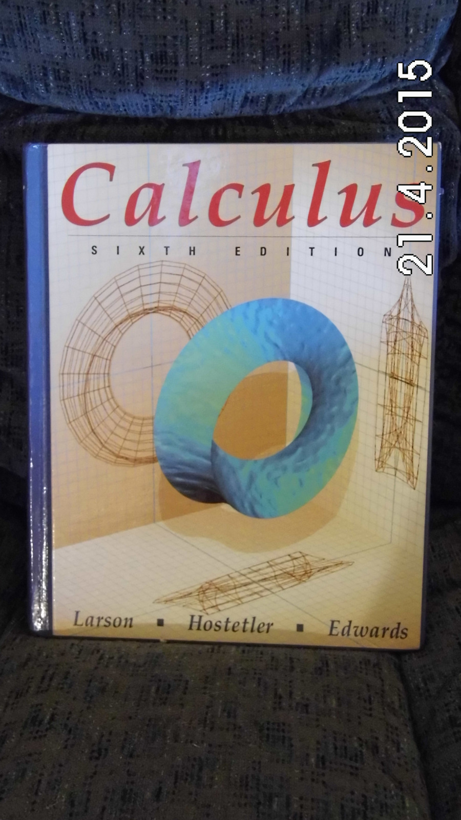 Calculus by Robert P. Hostetler, Roland E. Larson and Bruce H. Edwards ...