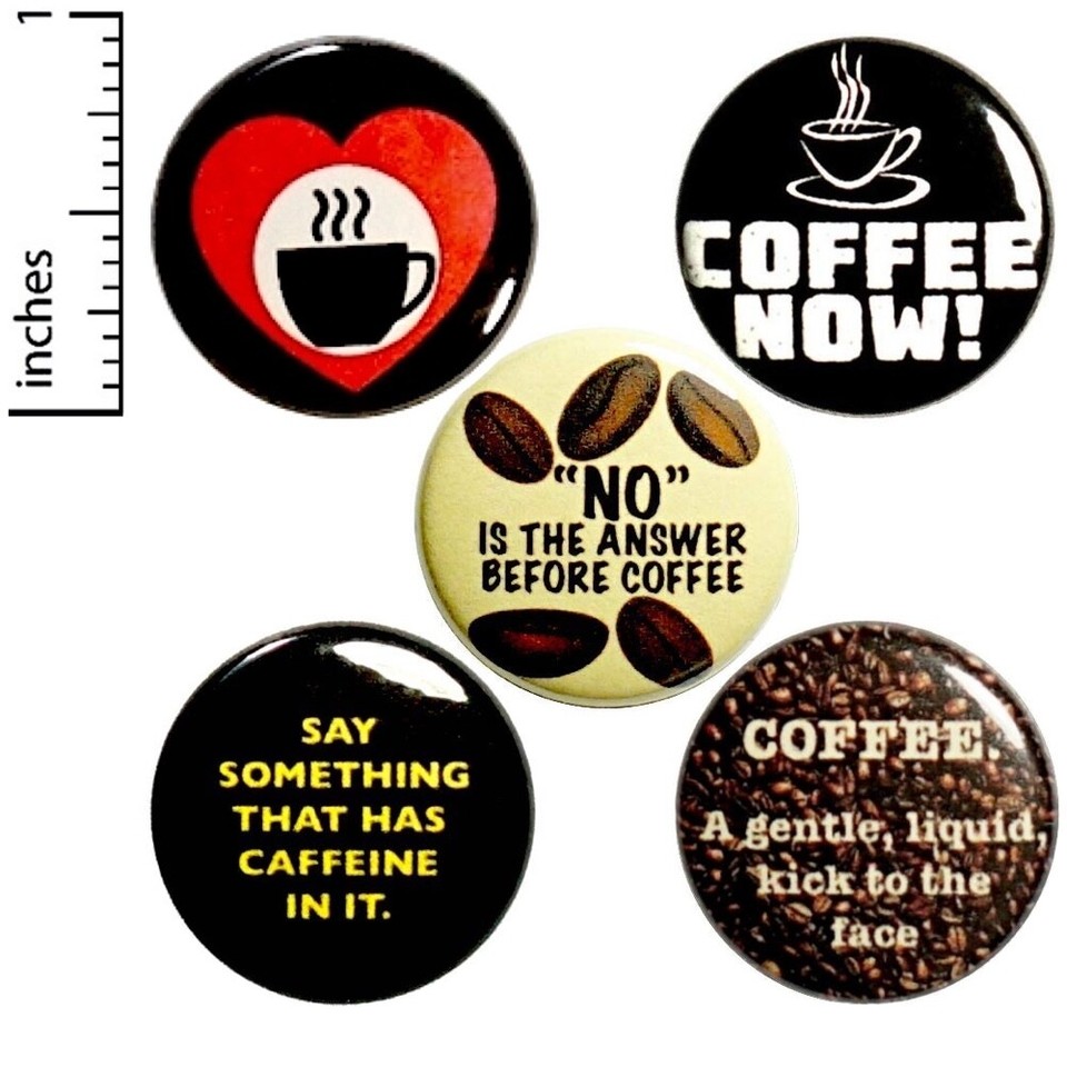 Coffee Now Funny Fridge Magnets Sarcastic Tired Coffee Magnet 5 Pack 1 ...