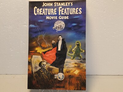 John Stanley's Creature Features Movie Guide 1981 - 1st , Softcover ...
