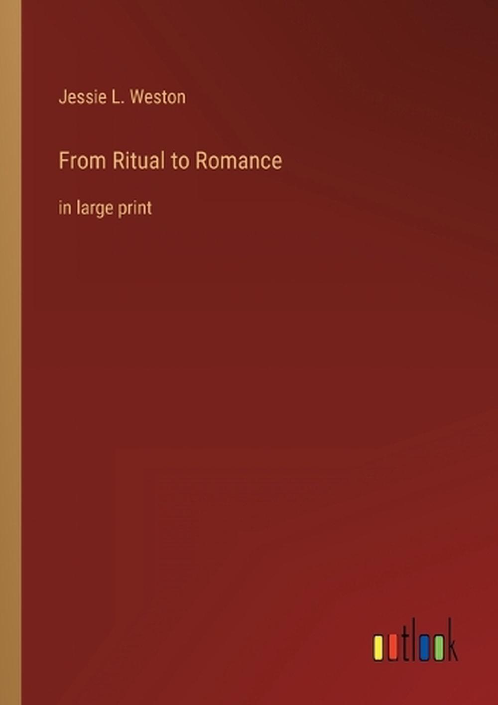 From Ritual to Romance: in large print by Jessie L. Weston Paperback ...