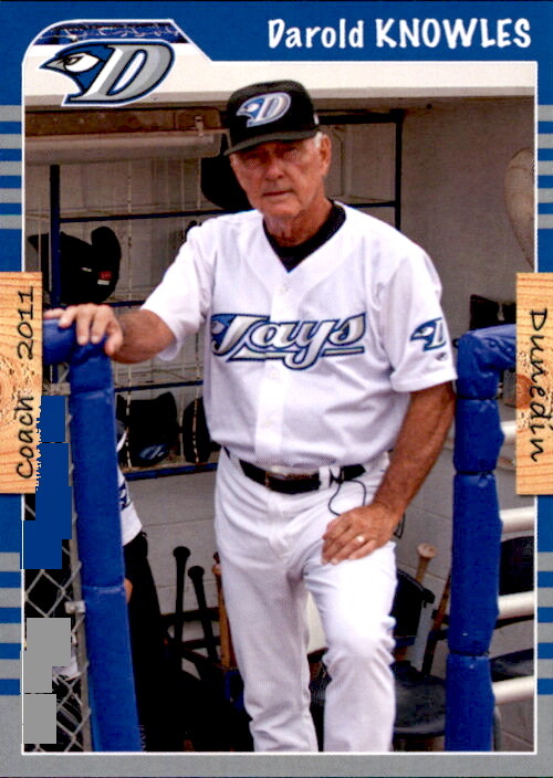 2011 Dunedin Blue Jays Grandstand 16 Darold Knowles Pitching Coach ...