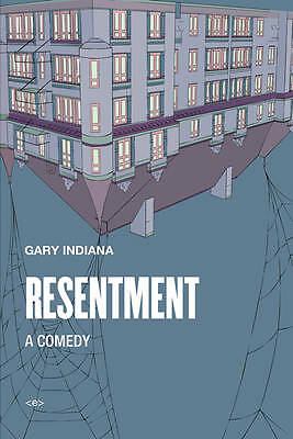 Resentment: A Comedy by Gary Indiana (Paperback, 2015) for sale online ...