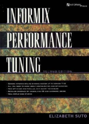 INFORMIX On-Line Performance Tuning by Elizabeth Suto (1996, Hardcover ...